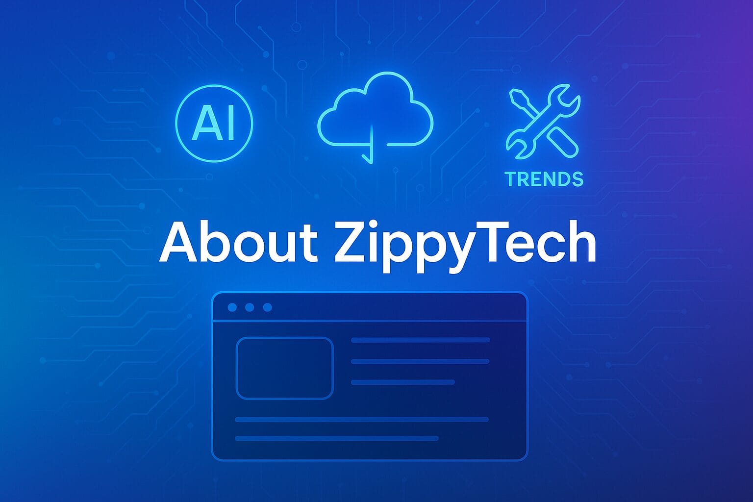 ZippyTech Blog – AI Apps, Tech Trends & Smart Digital Tools